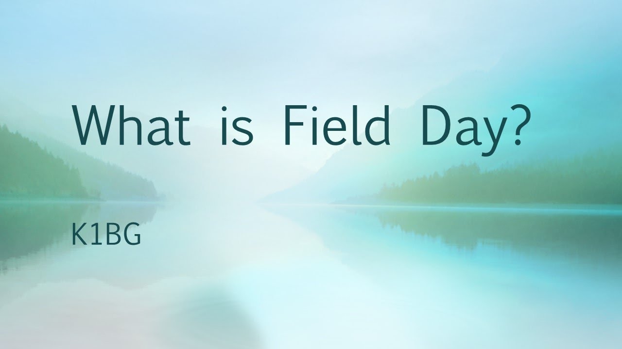 What is Field Day - YouTube