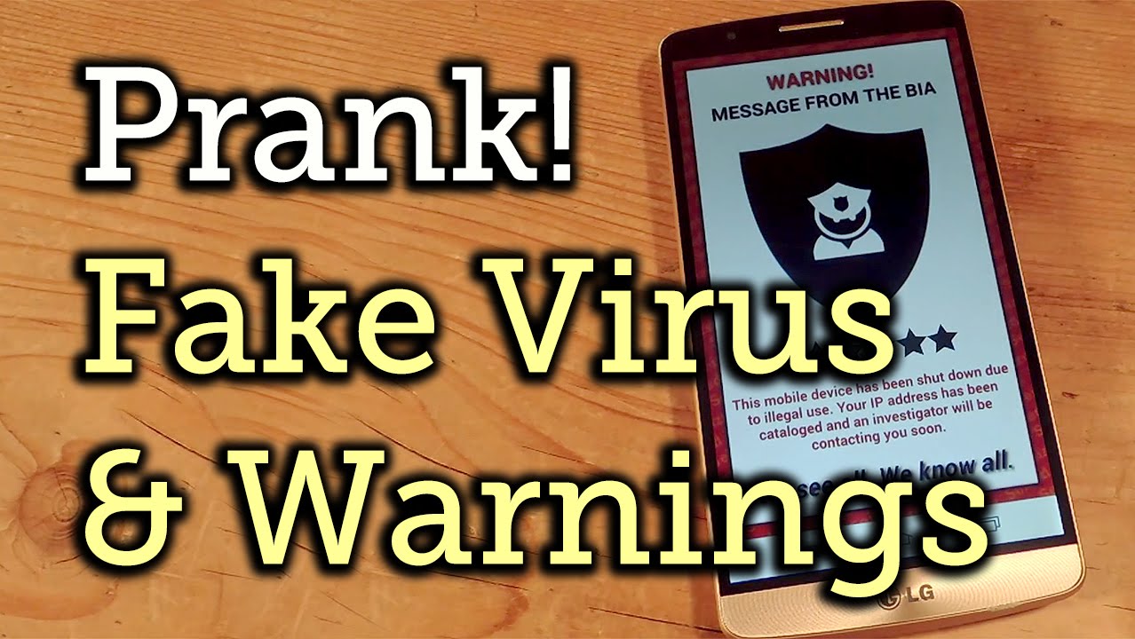 Android Prank: Place a Fake Virus on Your Friend's Phone & Watch 'Em ...