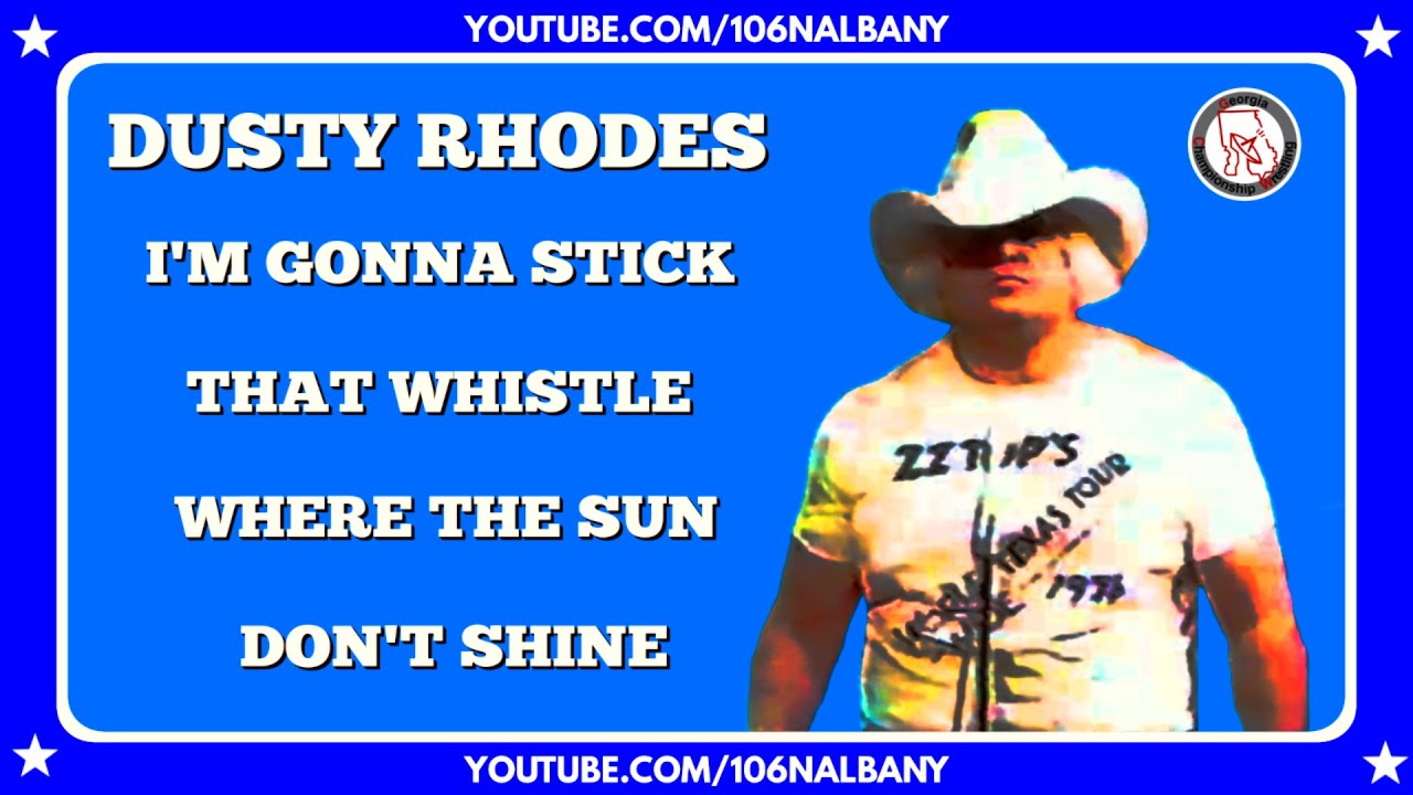 Dusty Rhodes Promo I m Gonna Stick That Whistle Where The Sun Don t dusty-rhodes-promo-i-m-gonna-stick-that-whistle-where-the-sun-don-t