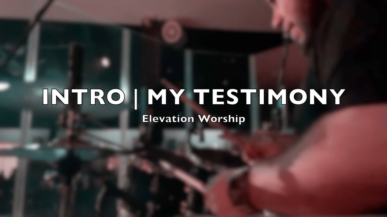 My Testimony | Drum Cam | Elevation Worship | Rio Worship | Live - YouTube