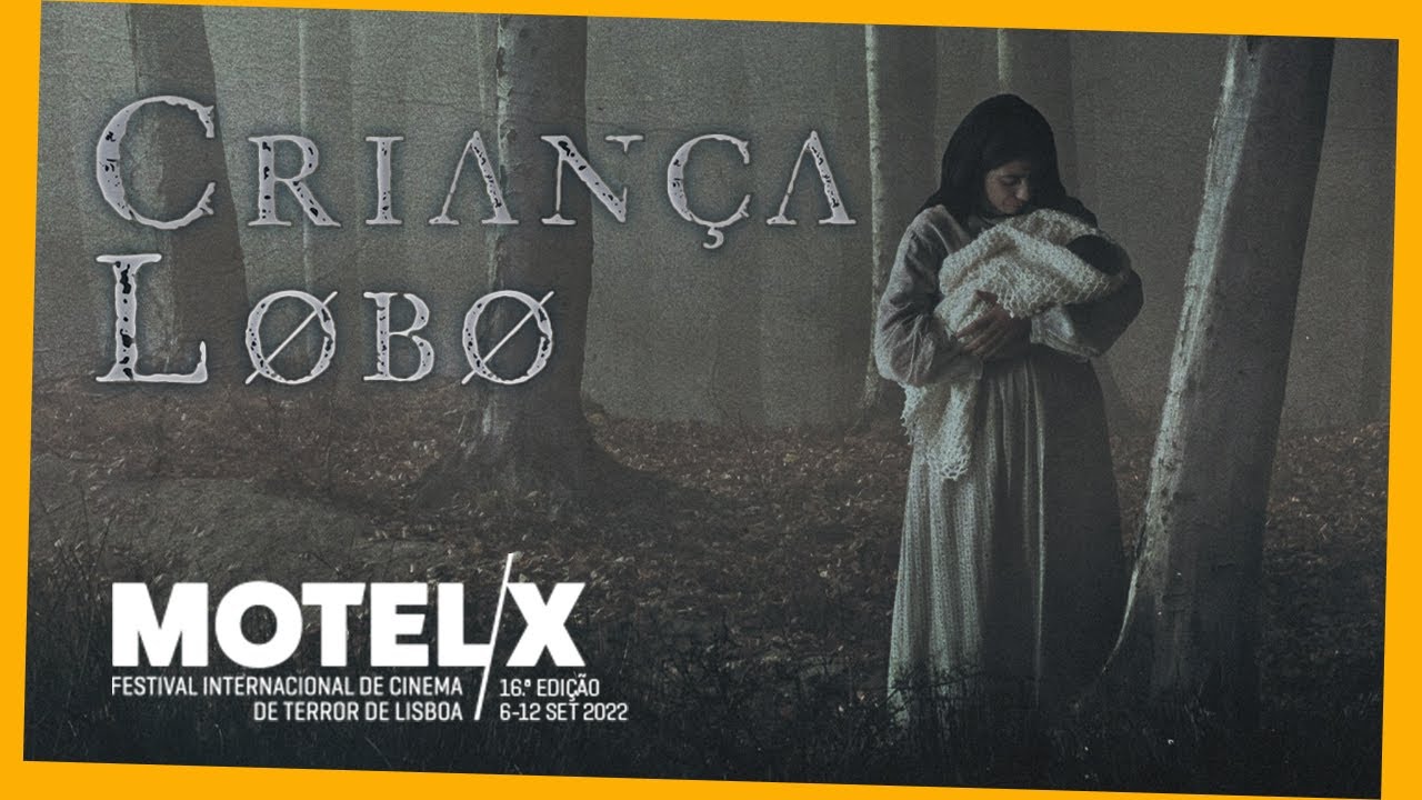 Criança Lobo (2022) - Um filme de terror português - CRÍTICA MOTELX ...