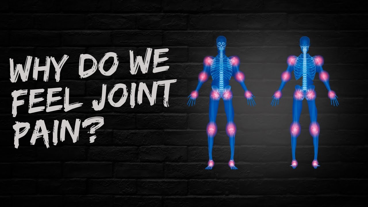 Why do we feel joint pain? How to get rid of joint pains? - YouTube