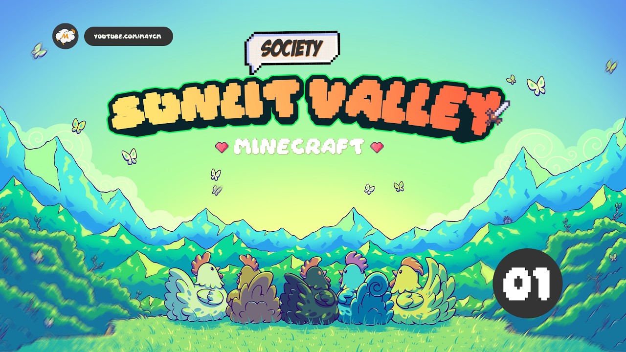 Minecraft Society Sunlit Valley | Tập 01: Bắt đầu hành trình làm nông ...
