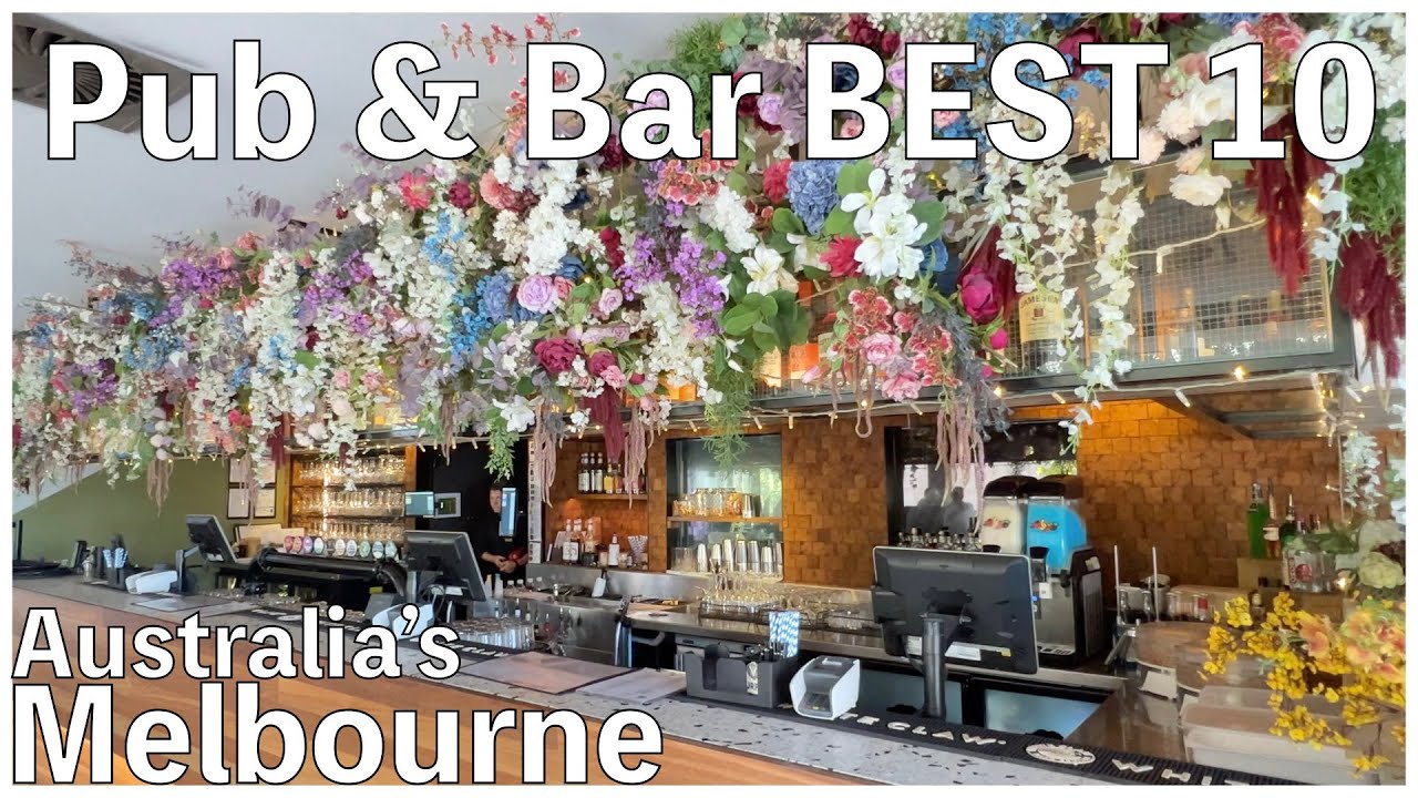 Pub & Bar BEST10 in メルボルン オーストラリア Melbourne Australia - YouTube