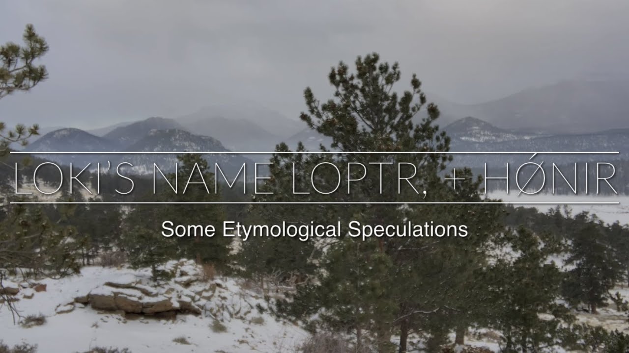 Loki's name Loptr, and Hǿnir - YouTube