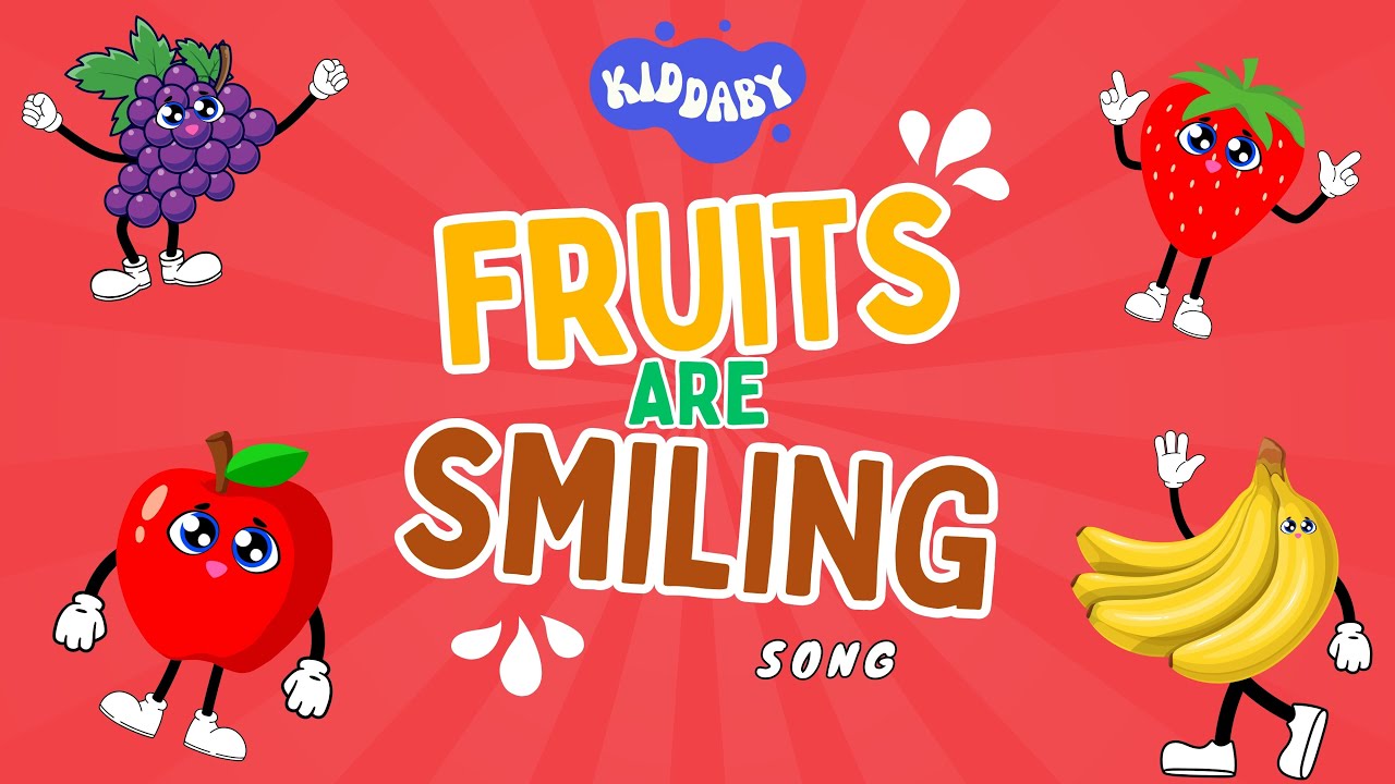 Fruits are Smiling Song 🍓🍌 Fruits Song for Kids | Nursery Rhymes & Kids ...