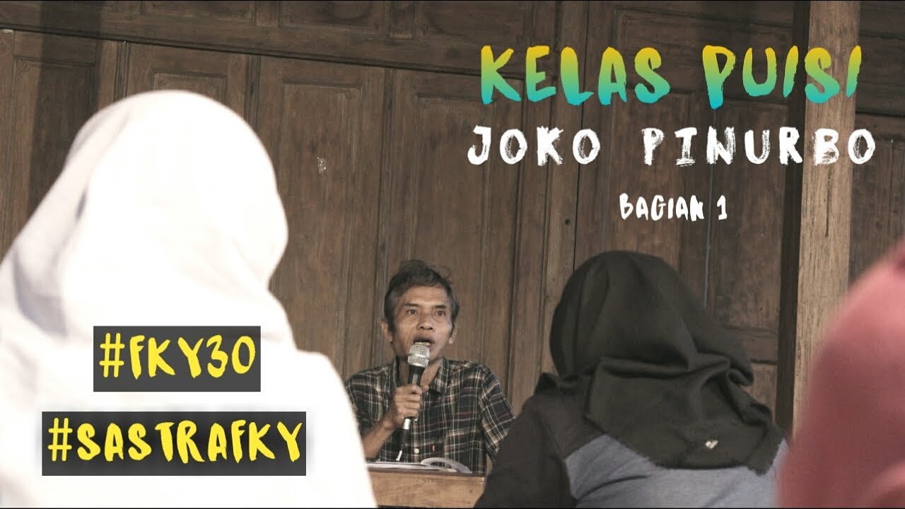 Belajar Puisi Bersama Joko Pinurbo (1) - Inspirasi Menulis Jokpin - YouTube