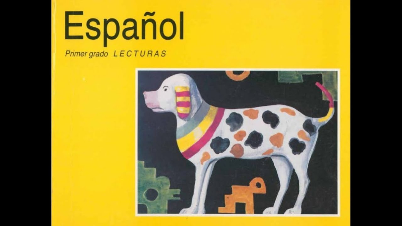 Español Primer Grado Lecturas "Libro Del Perrito" COMPLETO (SEP México ...