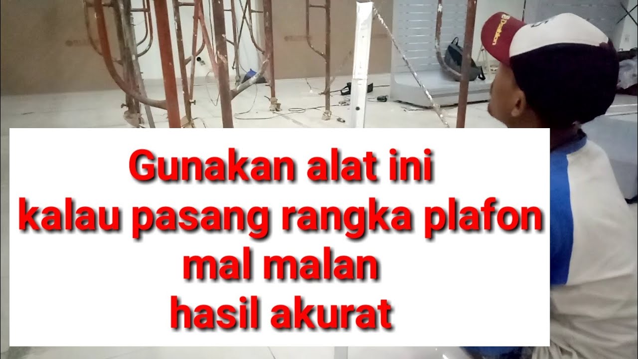 Cara mudah pasang rangka plafon hollow pakai mal malan kerja cepat dan ...