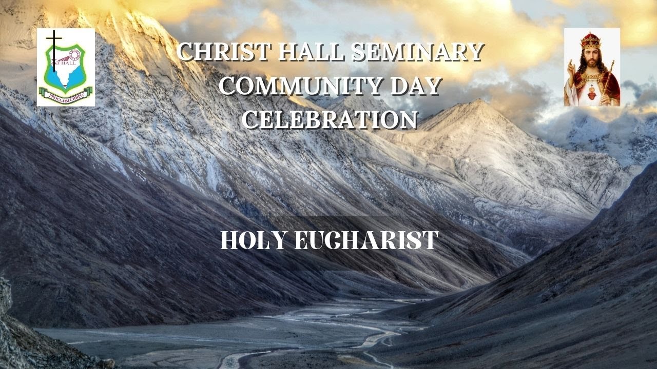 Christ Hall Seminary Feast Live Stream - YouTube