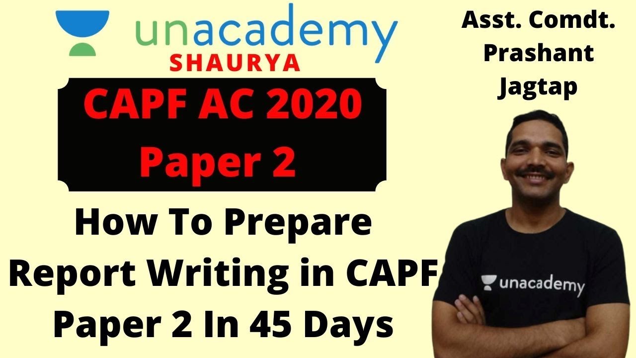 CAPF AC 2020 Preparation How To Prepare Report Writing In CAPF Paper CAPF AC 2020 Preparation How To Prepare Report Writing In CAPF Paper