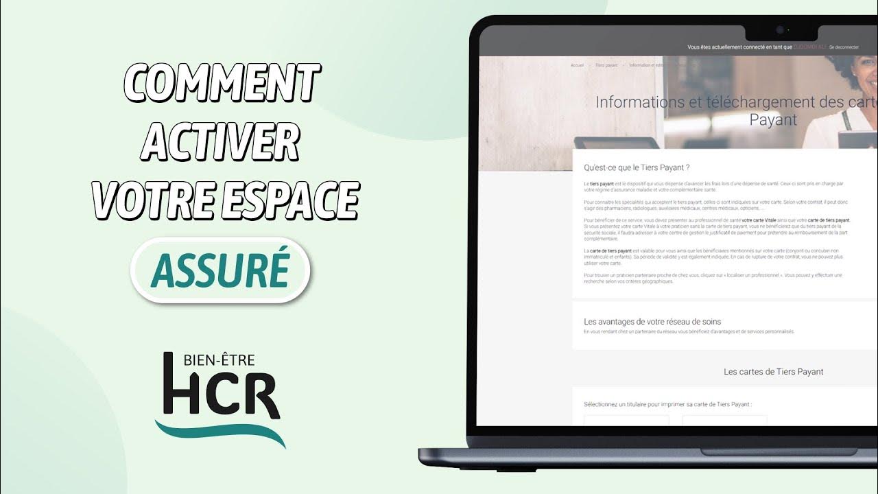 Comment activer votre espace assuré HCR Bien-Être ? - YouTube