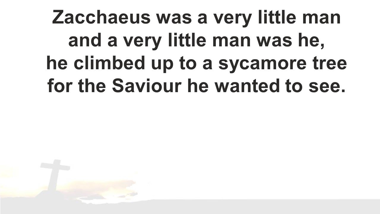 Zacchaeus Was A Very Little Man Chords