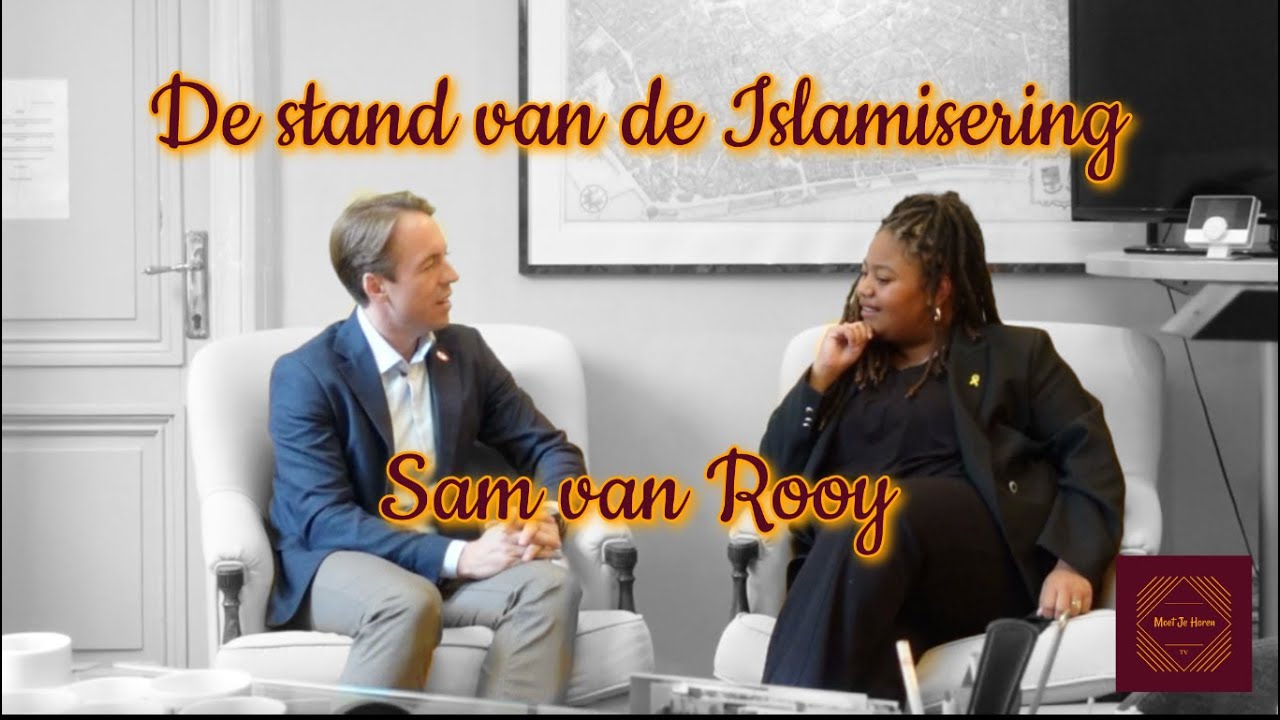 Sam van Rooy (Vlaams Belang) over Islamisering en de Westerse Waarden ...