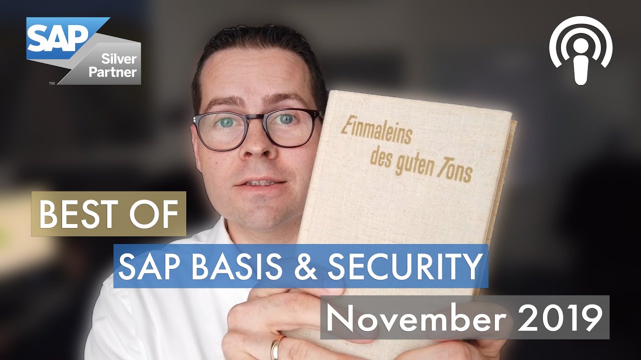 Best-of SAP Basis & Security | November 2019 - YouTube