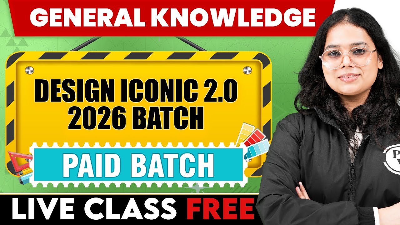 General Knowledge | Design Iconic 2.0 2026 Batch (1st Class) | NIFT ...