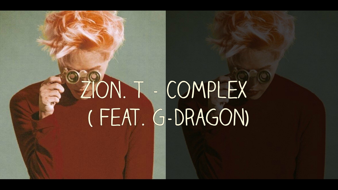 Zion.T (자이언티) - Complex (feat. G-Dragon) |Han/Rom/Indo lyrics| - YouTube