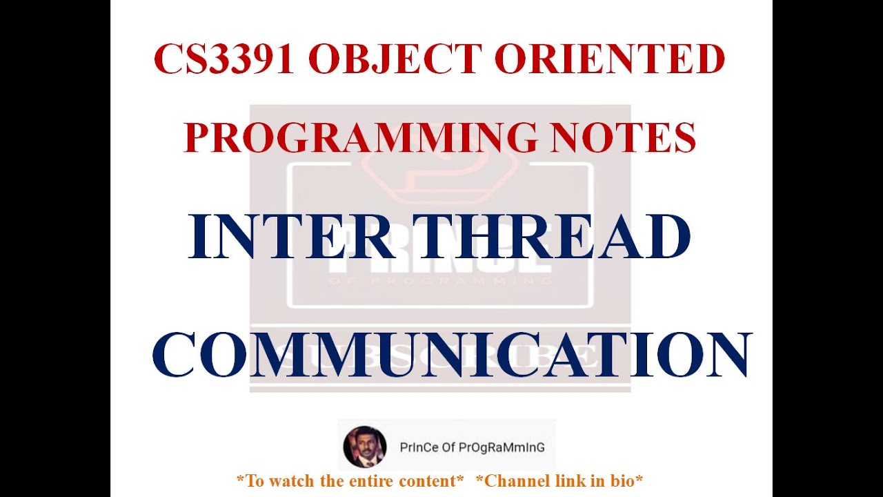 INTER THREAD COMMUNICATION NOTES | CS3391 OBJECT ORIENTED PROGRAMMING ...