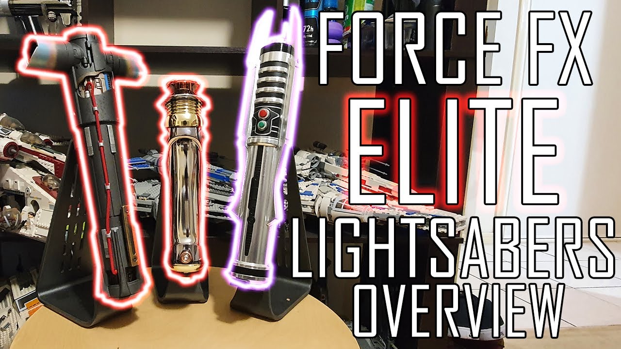 Force FX Elite Lightsabers The Black Series (OVERVIEW) - YouTube