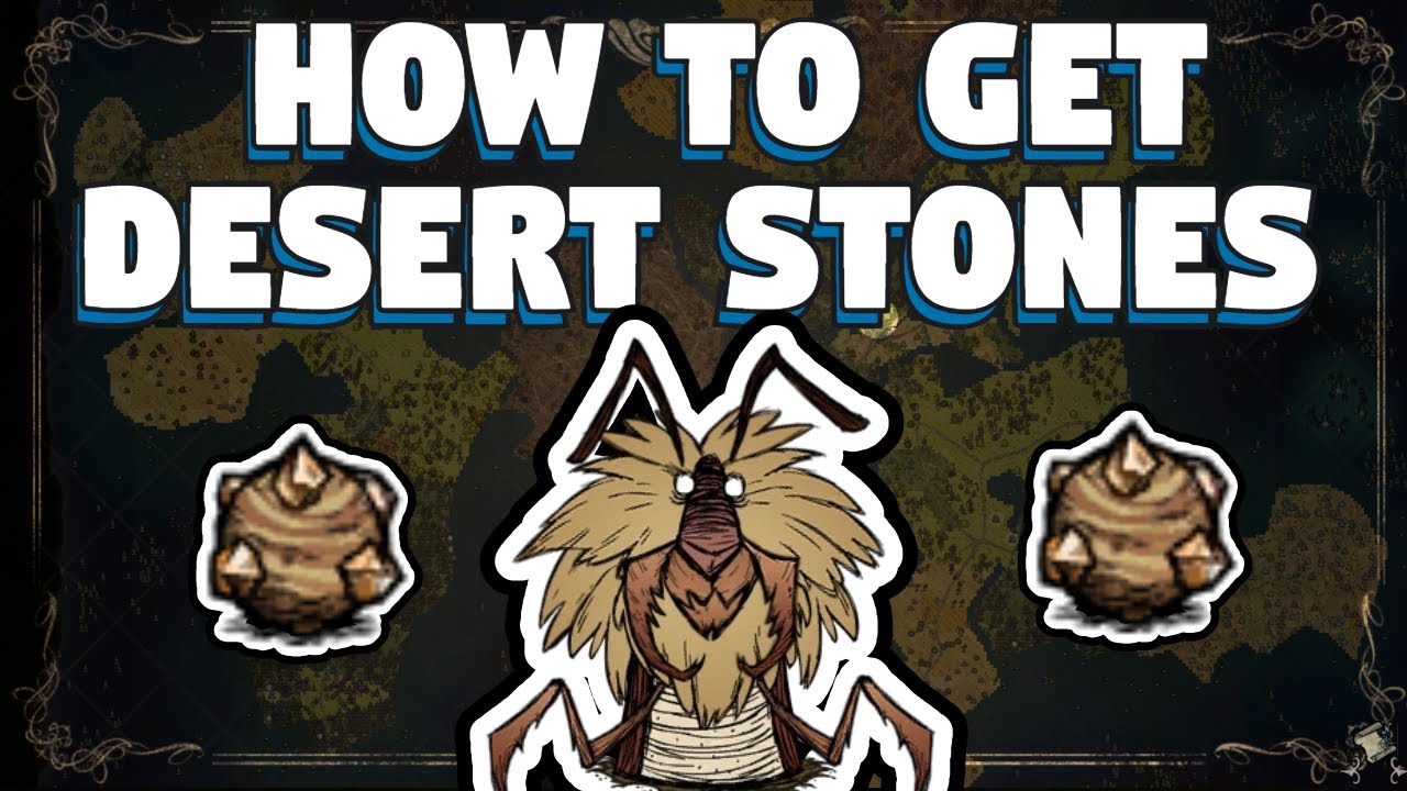 How To Get Desert Stones In Don t Starve Together Don t Starve how-to-get-desert-stones-in-don-t-starve-together-don-t-starve