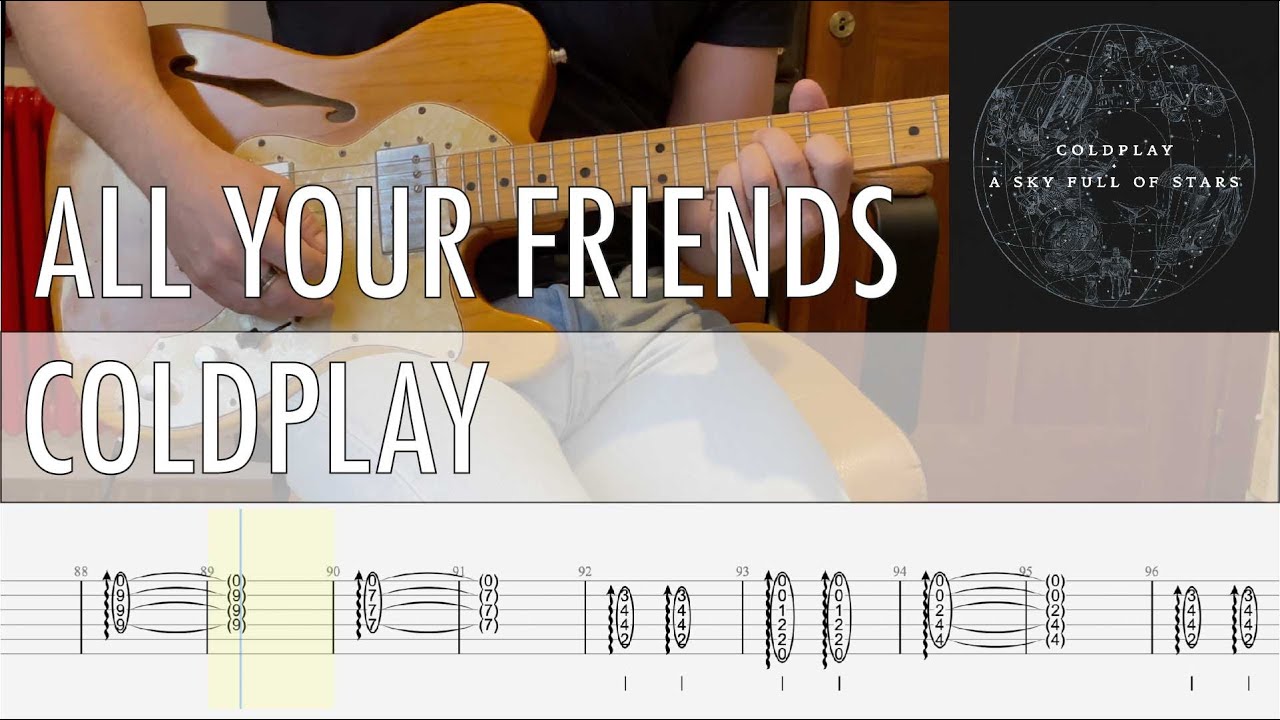 All Your Friends Coldplay Cover • Guitar Tab • Tutorial • Lesson - YouTube
