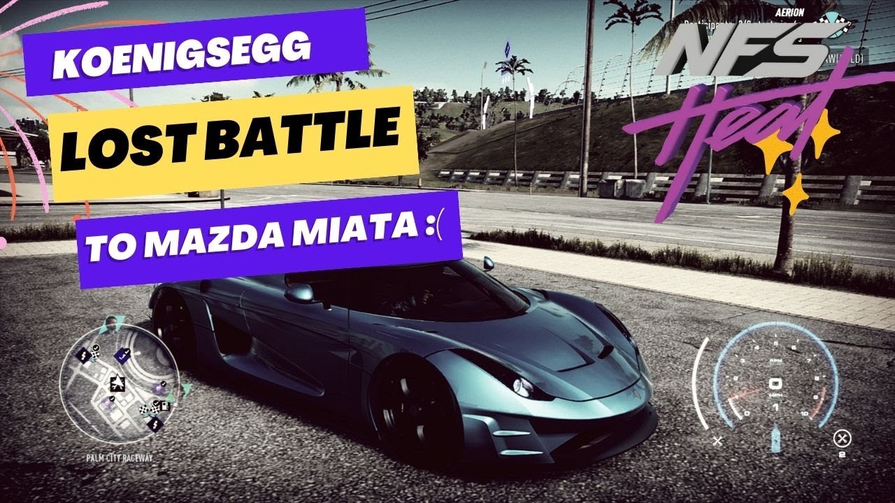 NFS Heat got my Koeningsegg beaten by Mazda Miata Xbox racing - YouTube
