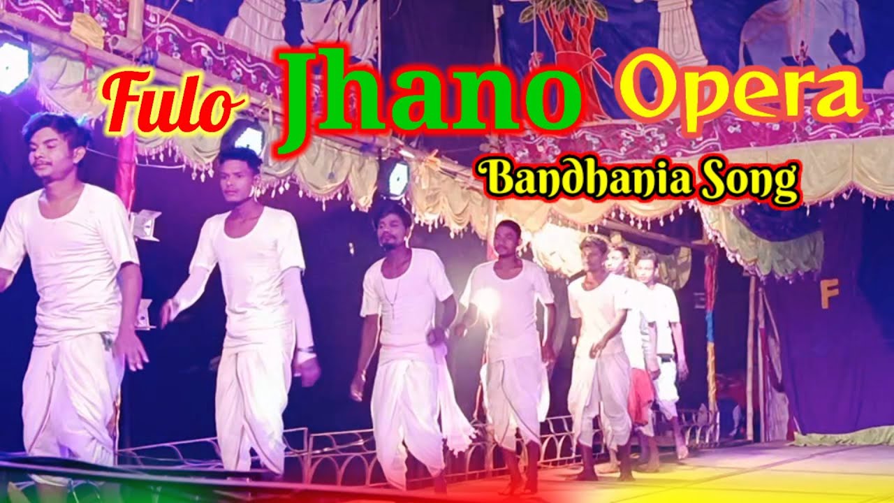 Fulo Jhano Opera // Bandhania Song // Santali Jatra Film Video 2024 # ...