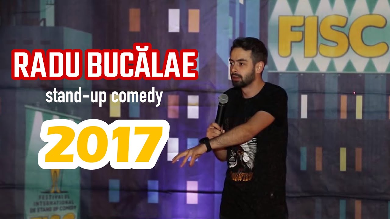 Radu Bucălae | Stand-up Comedy | 2017 - YouTube