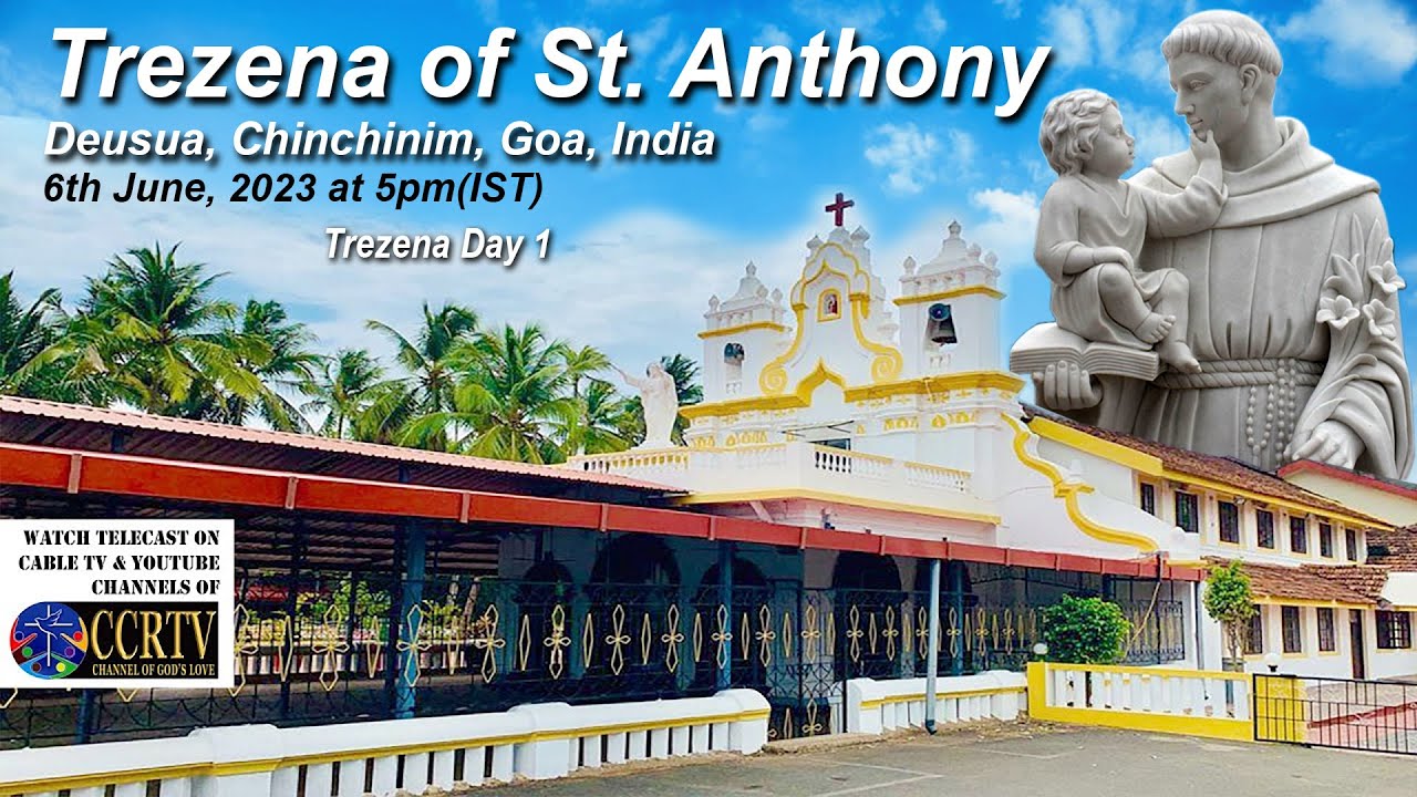 Trezena of St. Anthony, Deusua, Chinchinim, Goa, India on 6th June at ...