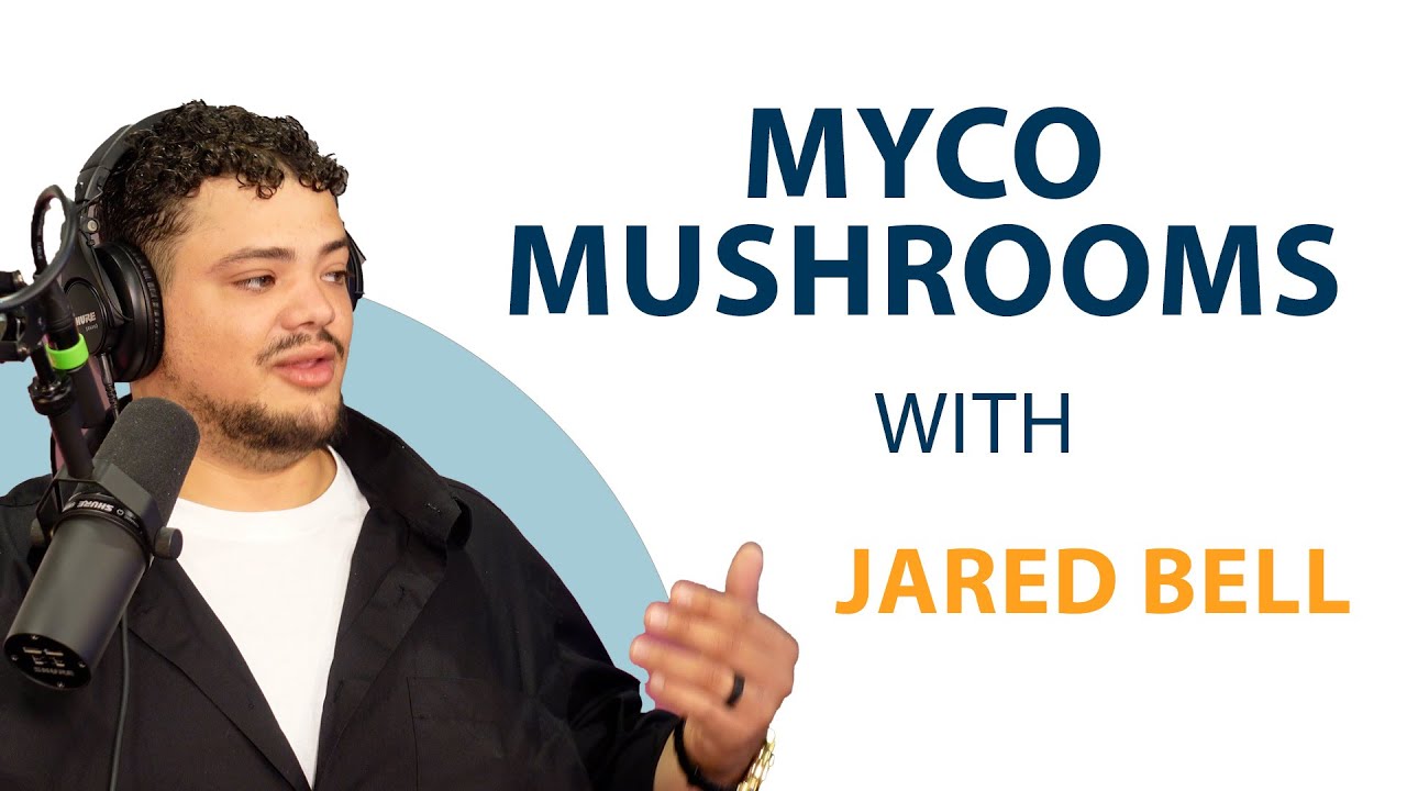 Rooted & Reaching: The Journey of a Specialty Mushrooms Farm with Jared Bell - YouTube