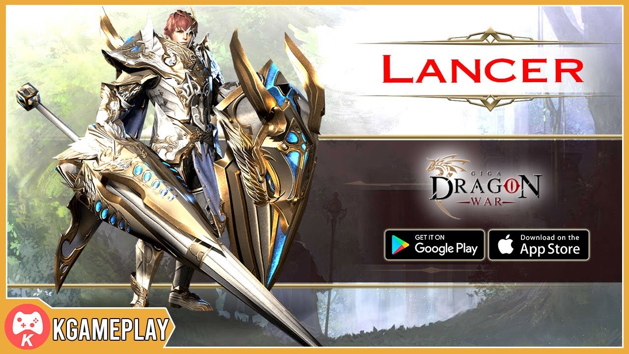 GIGA Dragon War Lancer Class Gameplay Android iOS - YouTube