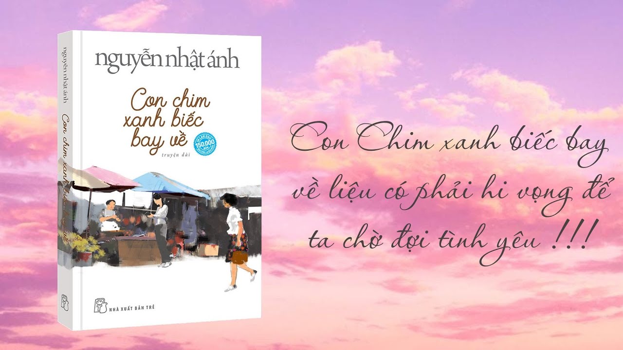 Review Sách "Con Chim Xanh Biếc Bay Về" - YouTube