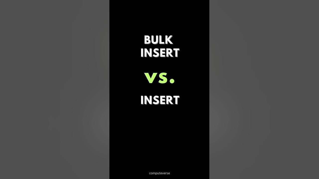 SQL BULK INSERT Vs. INSERT ️ - YouTube