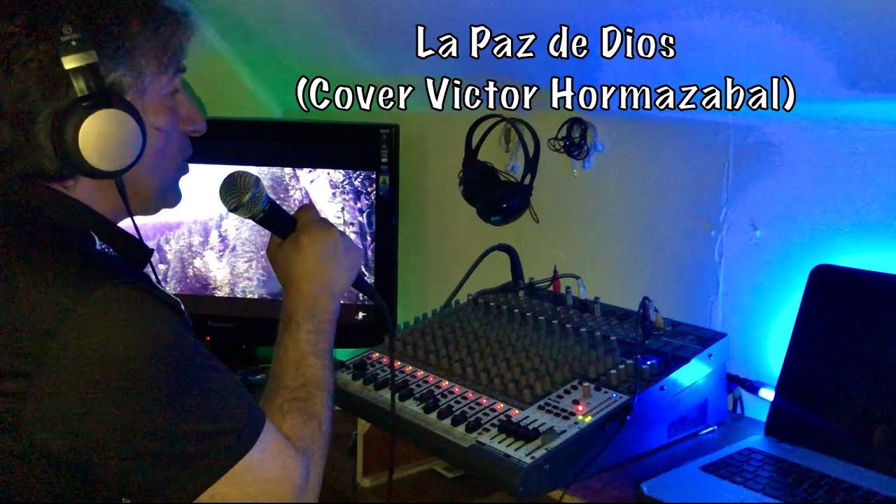 La Paz de Dios - Roberto Orellana (Cover Victor Hormazabal) - YouTube