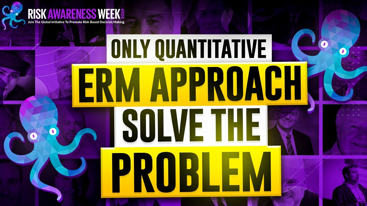 RAW2019: David Vose - Why only a quantitative ERM approach will help ...