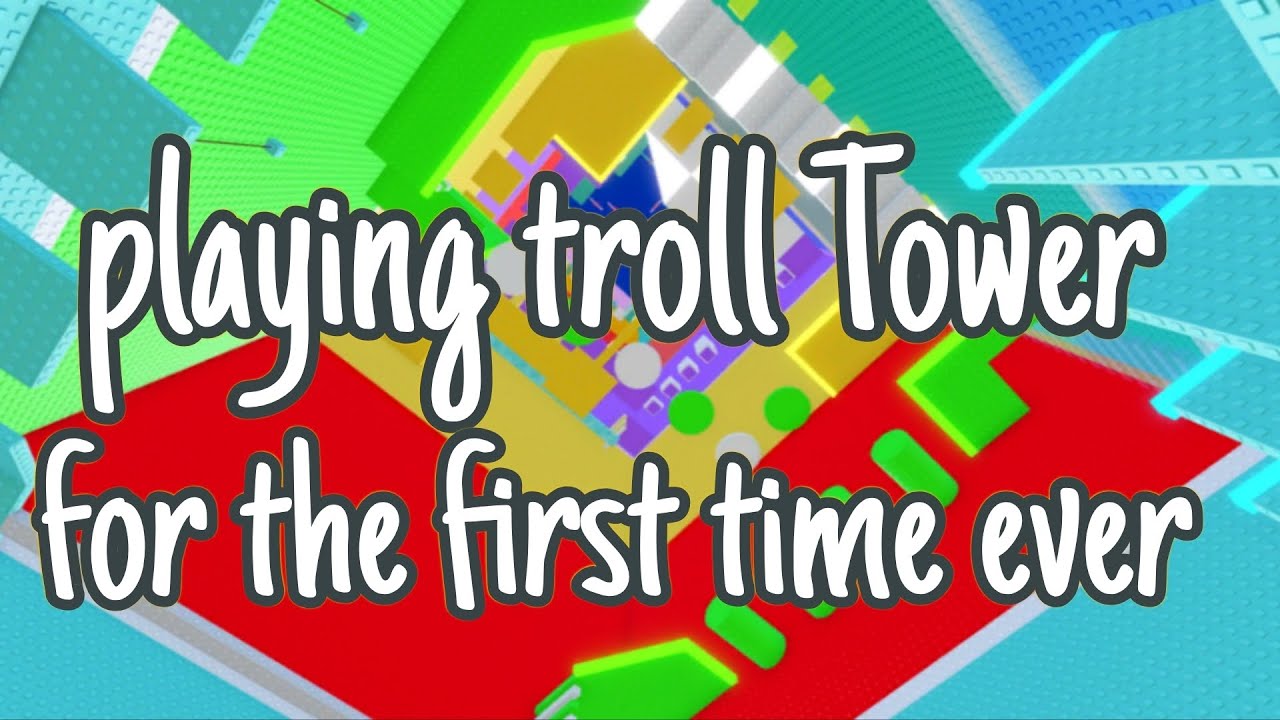 Playing troll Tower (first long form video ever) - YouTube