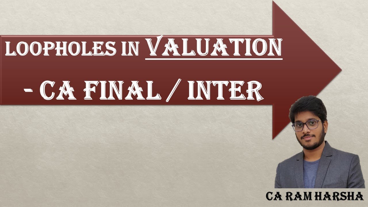 ICAI VALUATIONS - BIGGEST DRAWBACK! - BY CA RAM HARSHA - YouTube