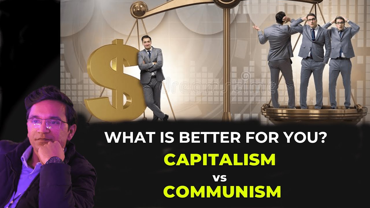 Capitalism vs Communism Explained: What is Better for You and Your ...