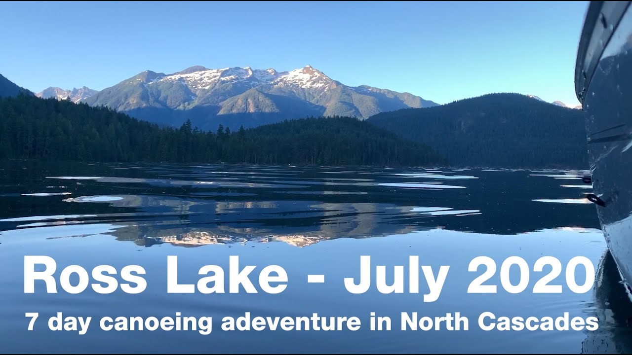 Unforgettable Canoe Adventure on Ross Lake with the Family! - YouTube