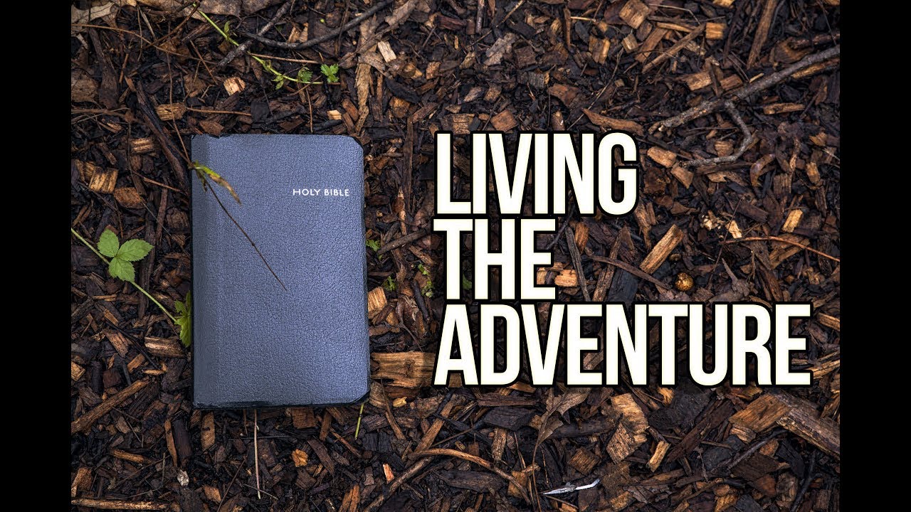 Living the Adventure - YouTube