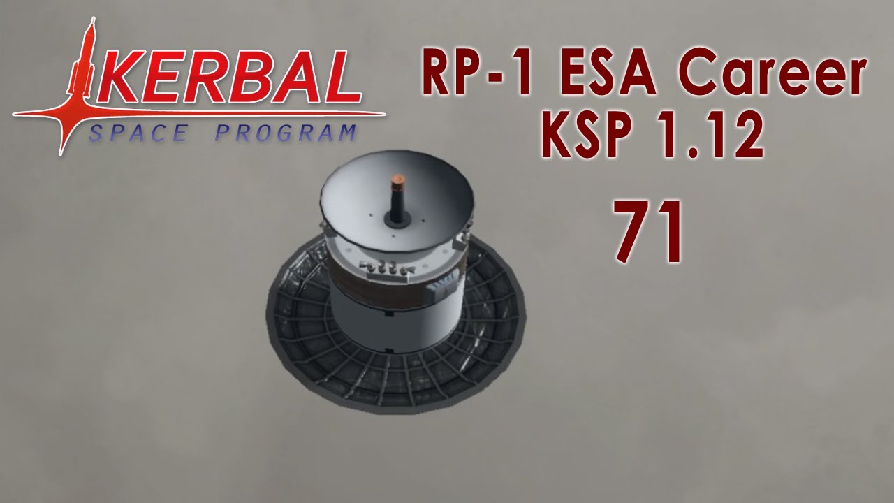 RP-1 Career in KSP 1.12 - European Space Agency 71 - YouTube