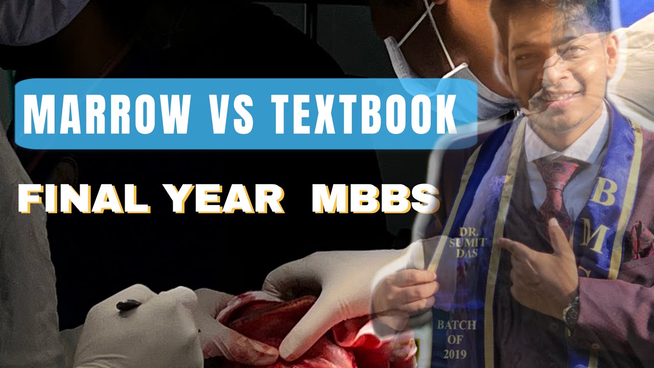 MARROW VS TEXTBOOK FOR FINAL YEAR MBBS - YouTube