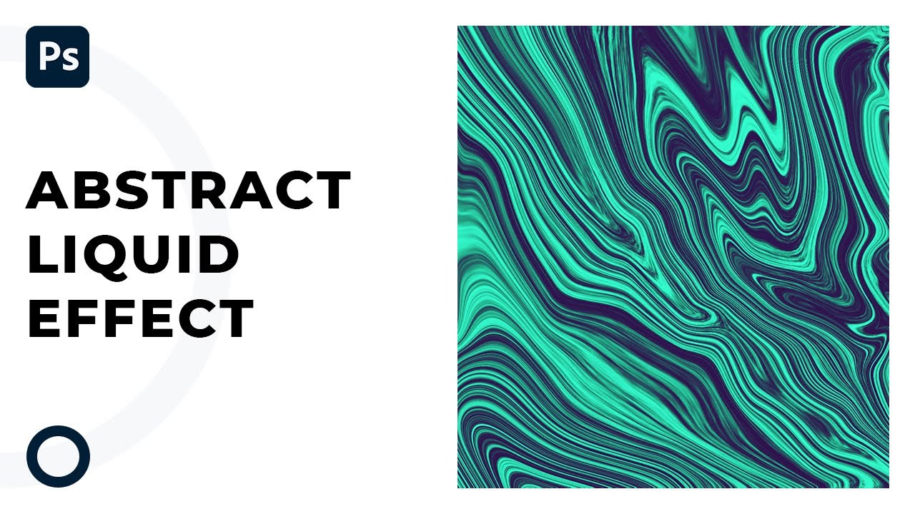 Quick Tutorial: Abstract Liquid Effect - Photoshop Tutorial - YouTube