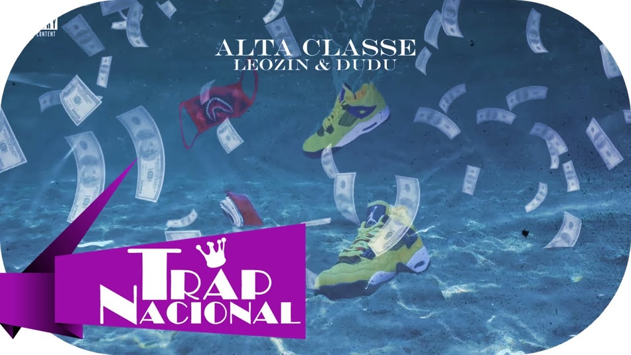 Leozin - Alta Classe ft. Dudu (+ Letra) - YouTube Music