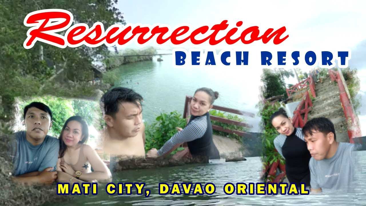 RESURRECTION BEACH RESORT | MATI CITY, DAVAO ORIENTAL - YouTube