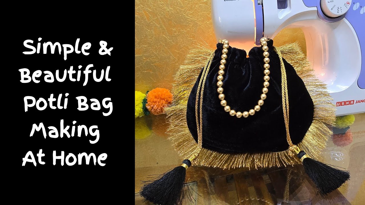 Potli Bag Cutting And Stitching Step By Step Tutorial .. - YouTube
