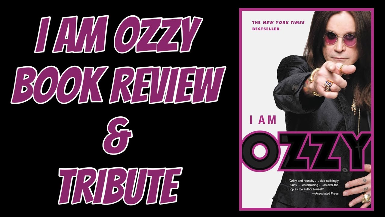 I Am Ozzy Book Review | My Tribute to Ozzy Osbourne - YouTube