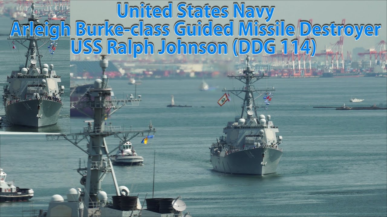 USS Ralph Johnson (DDG 114) Arleigh Burke-class Guided Missile ...