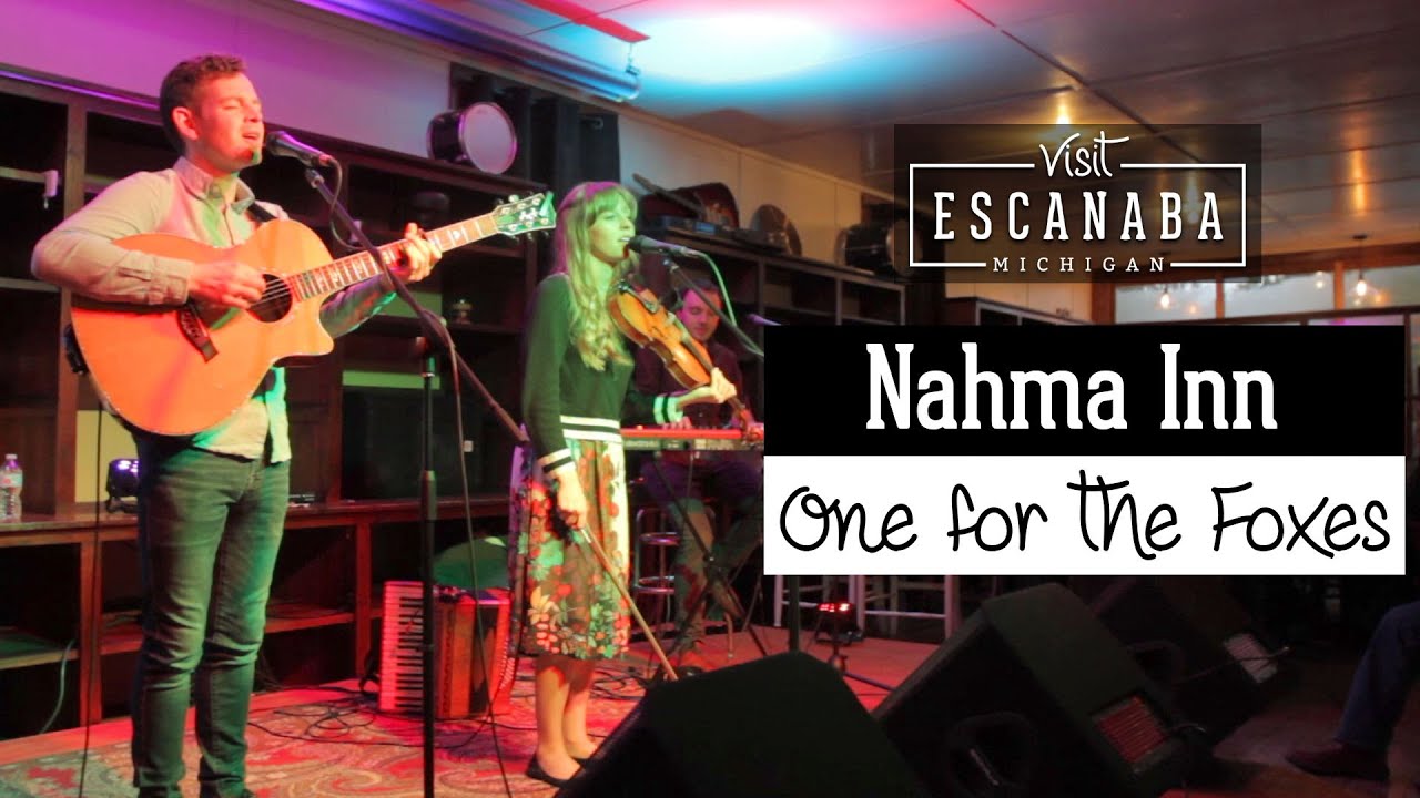 Nahma Inn- One for the Foxes - YouTube