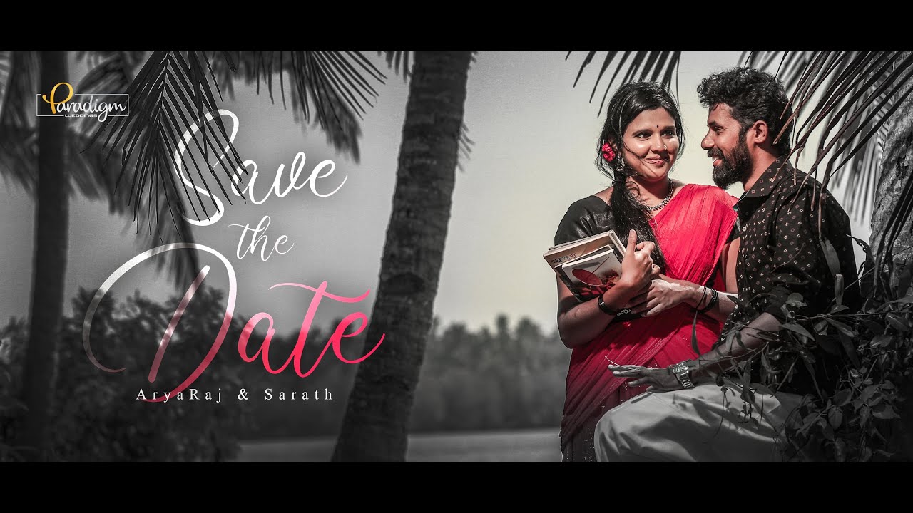 Best Save The Date 2020 || AryaRaj & Sarath || Paradigm || - YouTube
